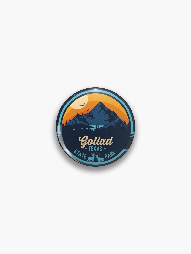 "Goliad State Park Texas Vacation TX Souvenir Badge" Pin for Sale by ...