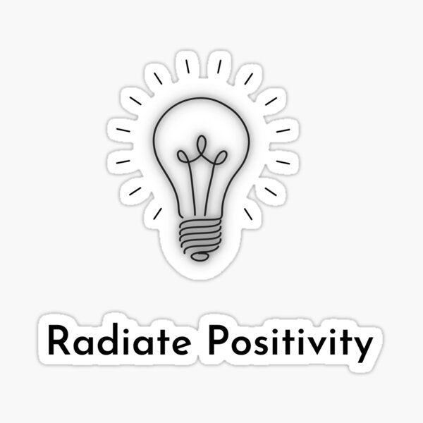 "Radiate Positivity | Positive feedback " Sticker for Sale by ...