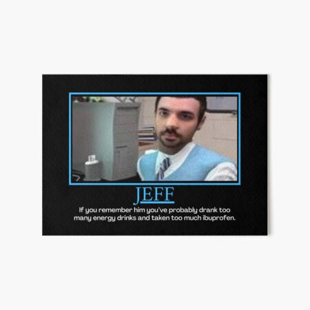 "Jeff- DoD Cyber Awareness Training Demotivational Poster" Art Board ...