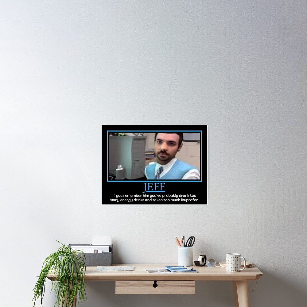 "Jeff- DoD Cyber Awareness Training Demotivational Poster" Poster for ...