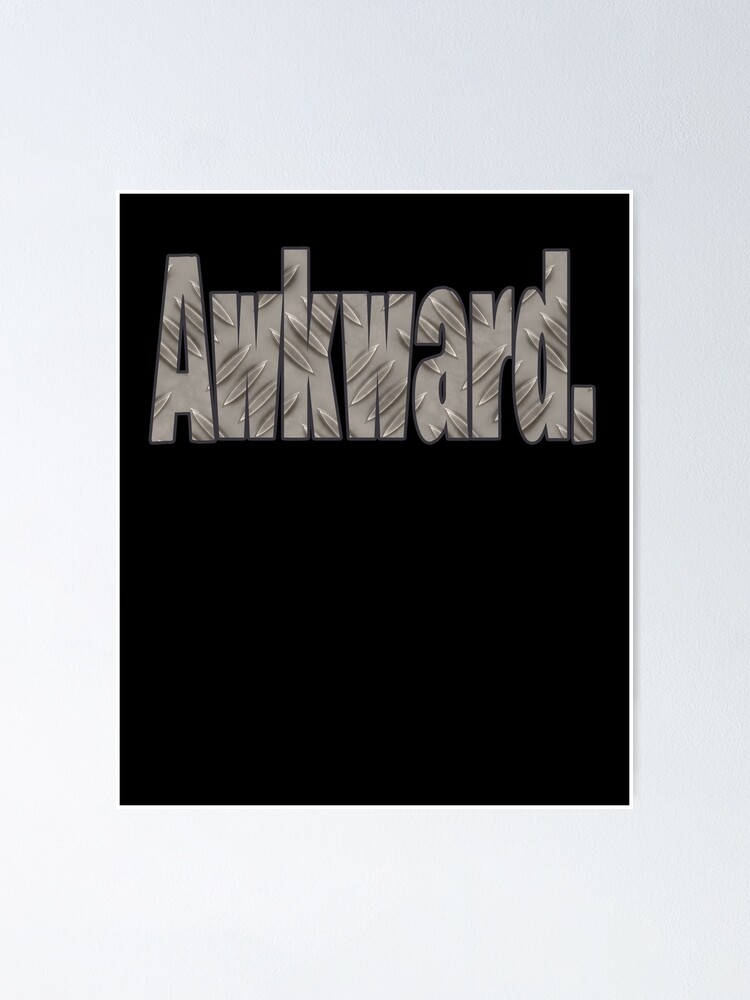 "The Word Awkward Letters Word Art That Says Awkward Testify Word Pun ...