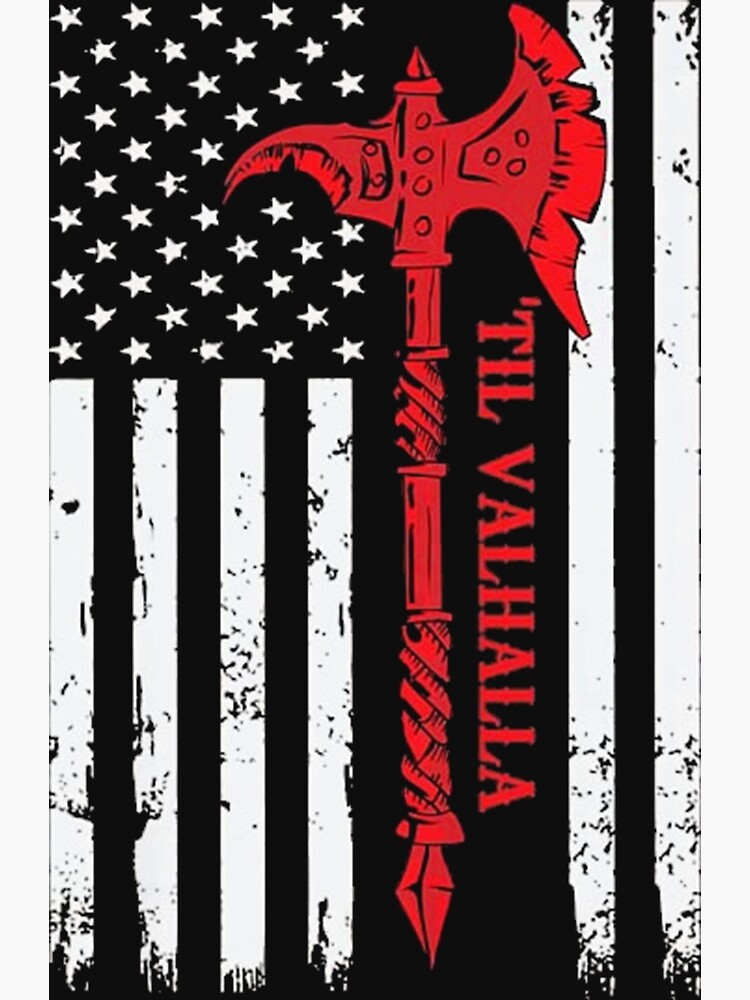"American Flag Viking Axe Til Valhalla" Poster for Sale by nrackpenra ...