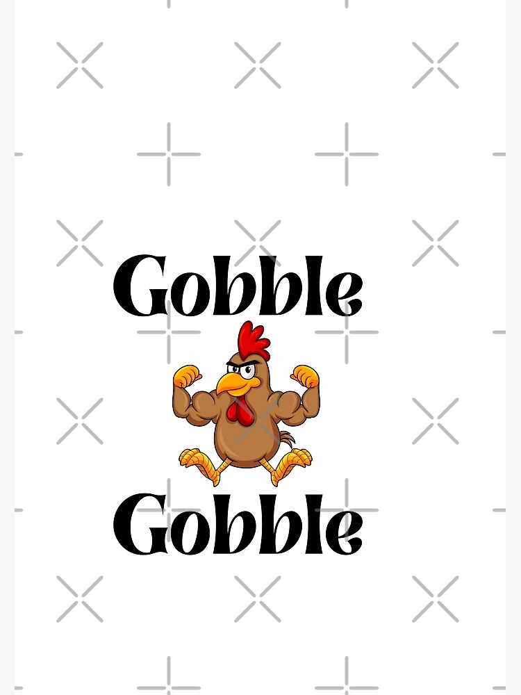 "Gooble Gooble " Poster for Sale by falak543 | Redbubble