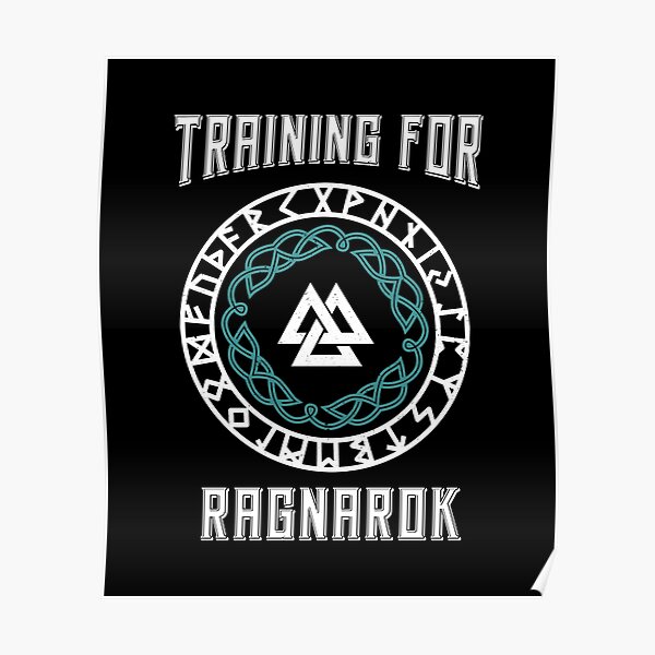 "Training for Ragnarok" Poster for Sale by hautedangerous | Redbubble