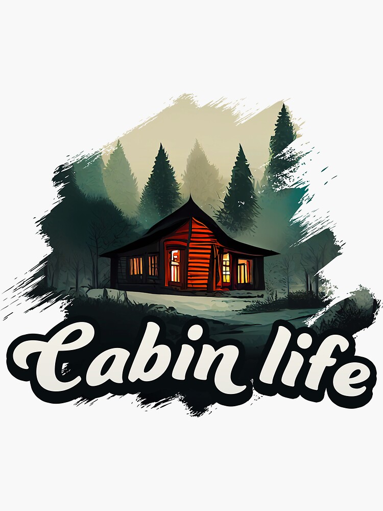 "Cabin Life" Sticker for Sale by MadSwellDesigns | Redbubble