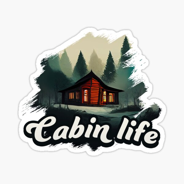 "Cabin Life" Sticker for Sale by MadSwellDesigns | Redbubble