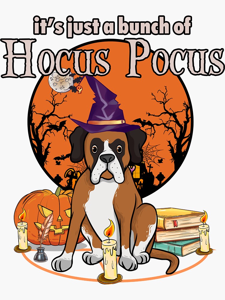 "It's Just A Bunch Of Hocus Pocus Dog Halloween Gift For Boxer Bunch ...
