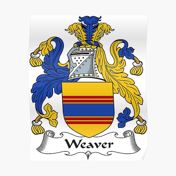 "Weaver" Poster by HaroldHeraldry | Redbubble