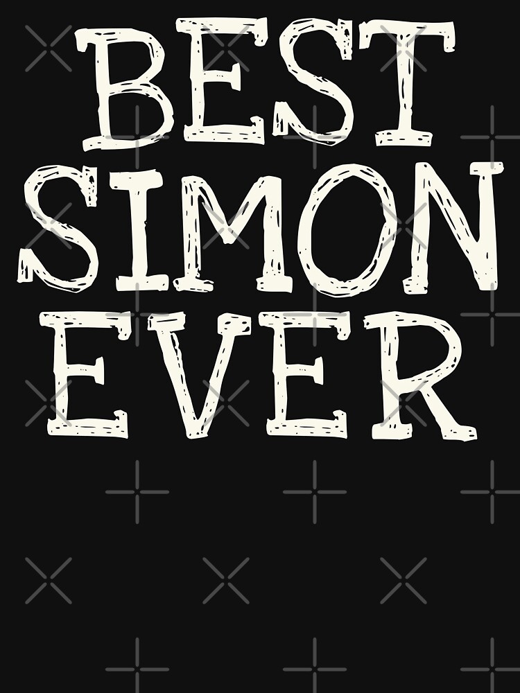 "Best Simon Ever Funny Personalized Name" T-shirt for Sale by ...