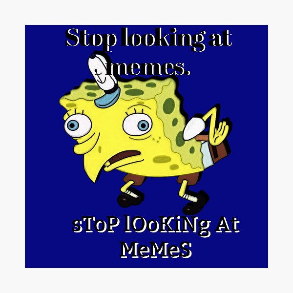 Spongebob Mocking Wall Art | Redbubble