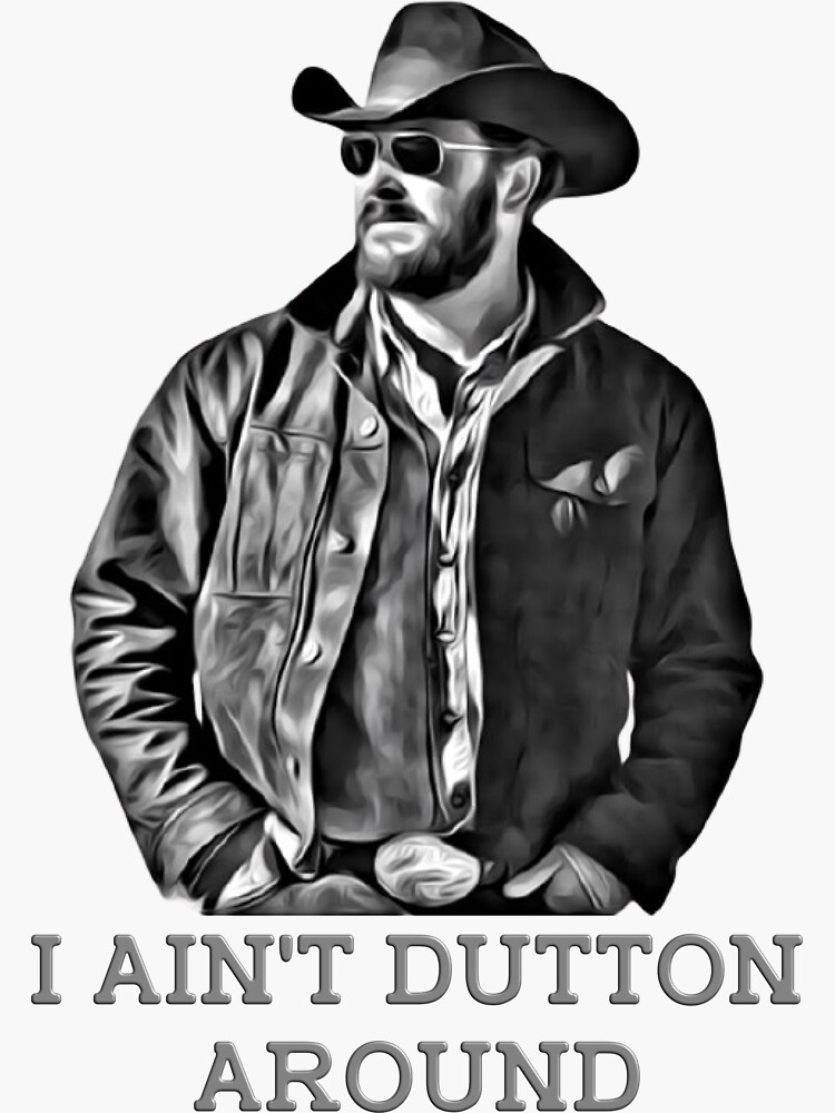 "Rip Train Station Ain't Dutton Around TV Show Yellowstone " Sticker ...