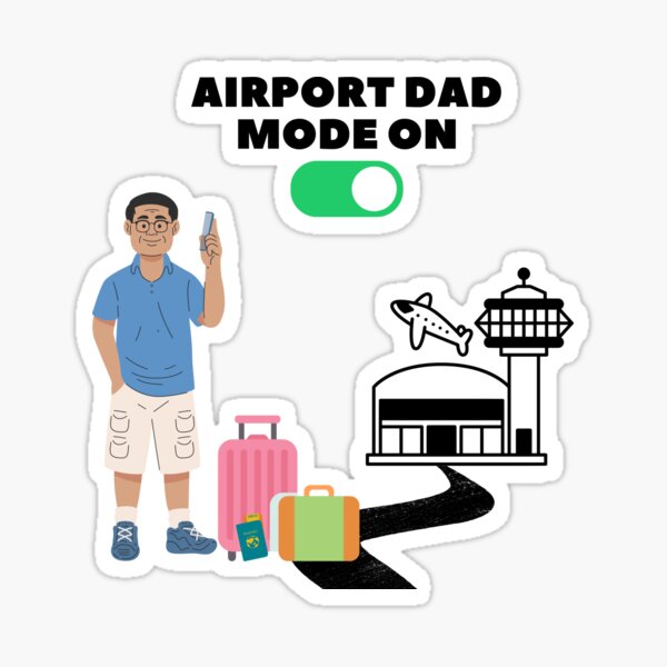 "Airpot DAD mode ON " Sticker for Sale by LazyDadStore | Redbubble