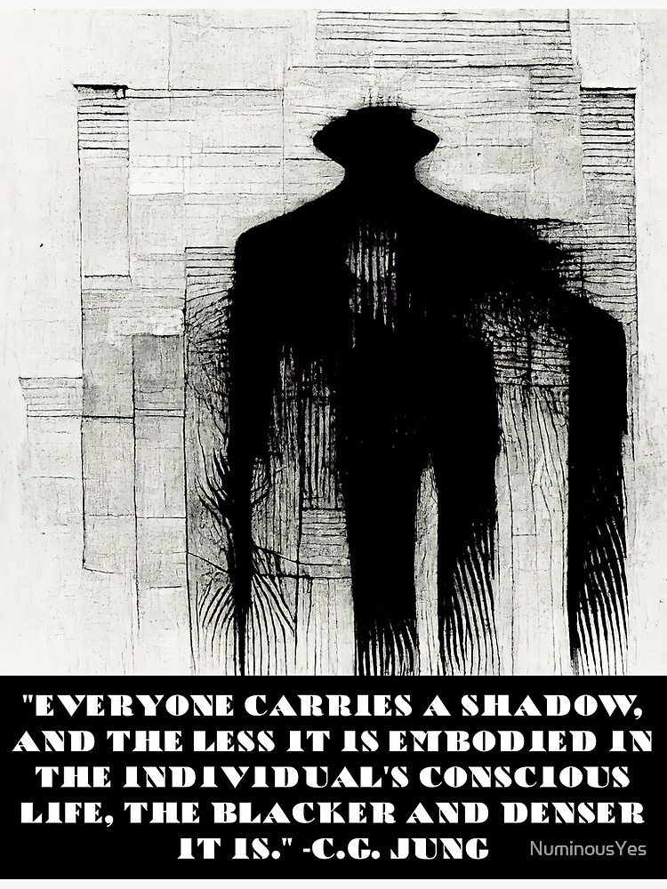 "Everyone Has a Shadow (Carl Jung)" Poster for Sale by NuminousYes ...