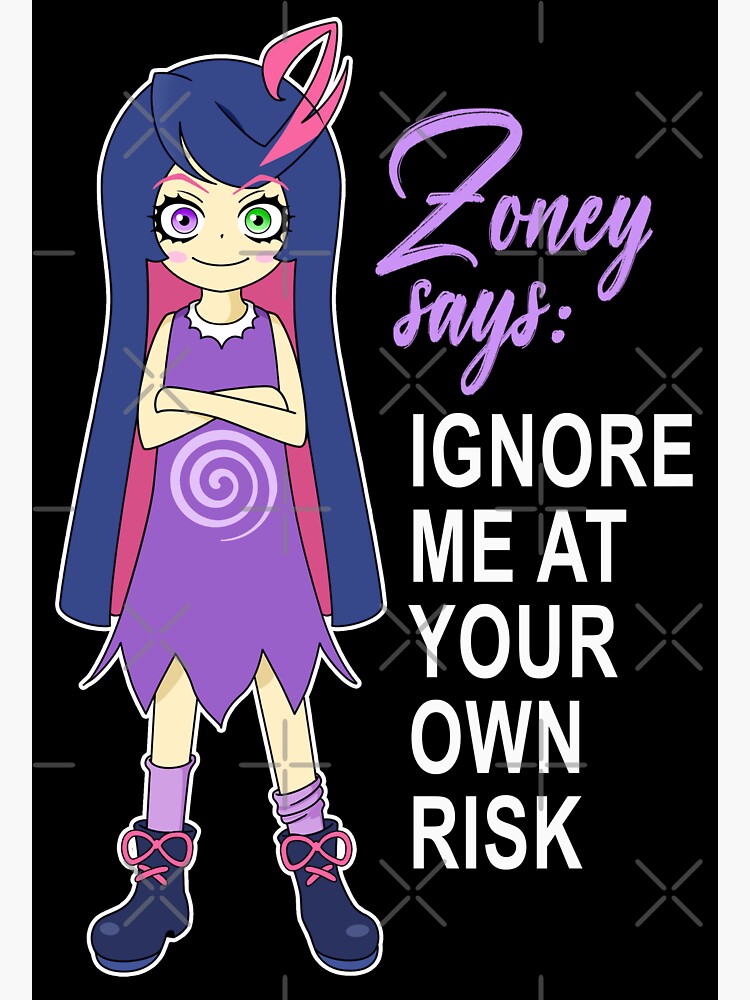 "Zoney says: IGNORE ME AT YOUR OWN RISK" Sticker for Sale by EllyMellow ...