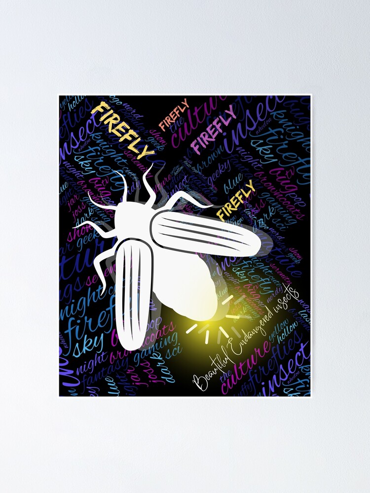 " Firefly" Poster for Sale by yassooarts | Redbubble