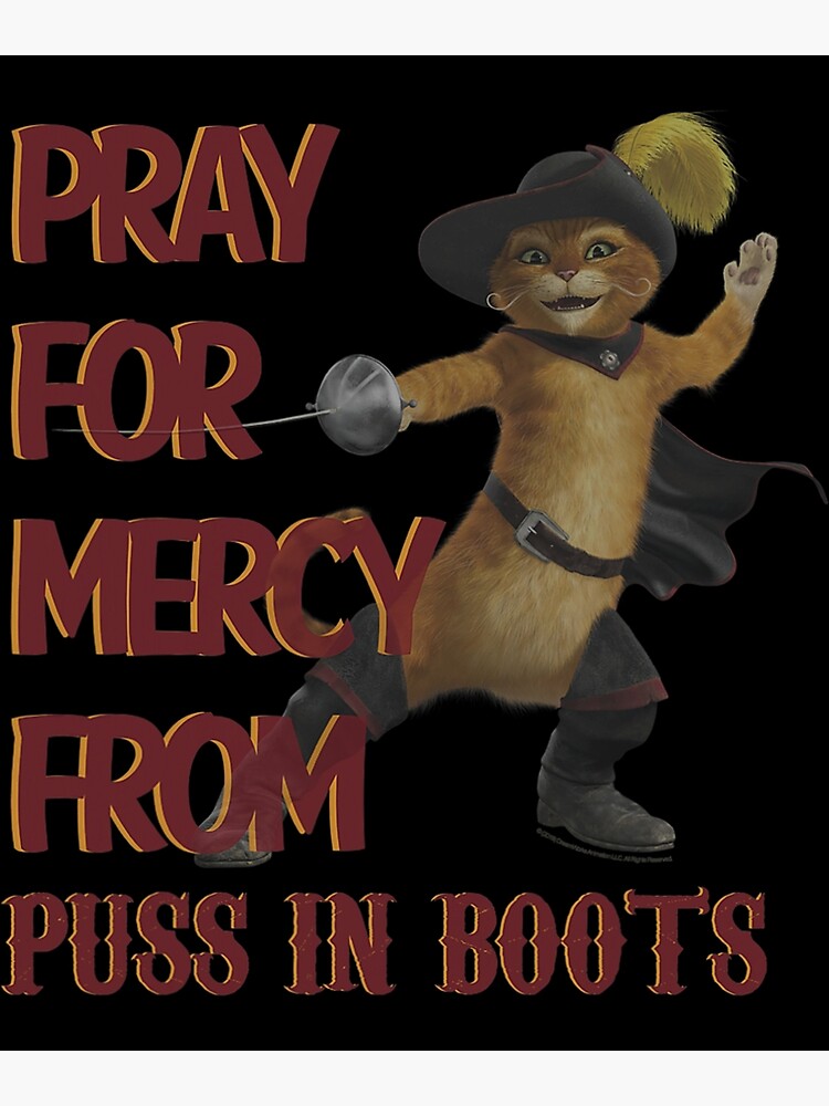 "Shrek 2 Pray For Mercy From Puss In Boots" Art Print for Sale by ...