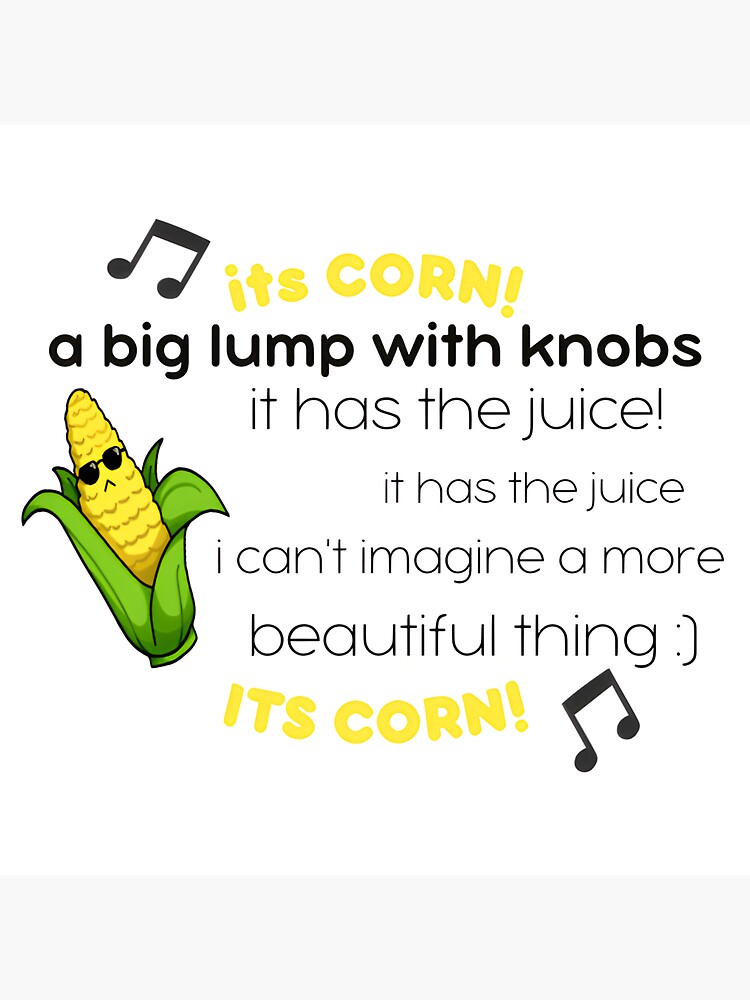 "its corn! tiktok inspired design by annie xo!" Sticker for Sale by ...
