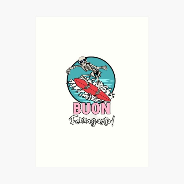 "Buon Ferragosto : Funny skeleton surfer beach meme sticker" Art Print ...