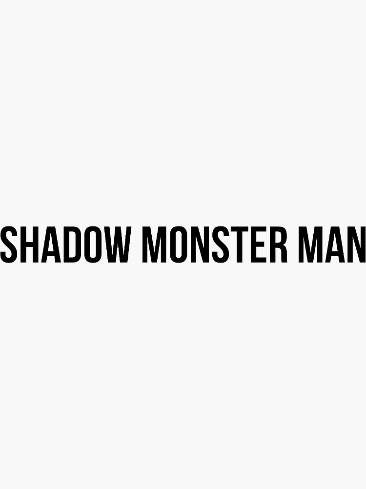 "Shadow Monster Man" Sticker for Sale by deadeyesworks | Redbubble