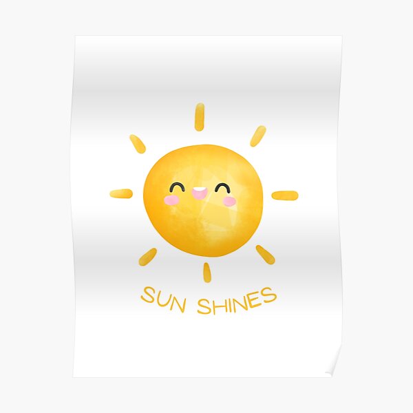 "cute sun shine" Poster for Sale by HAT7 | Redbubble