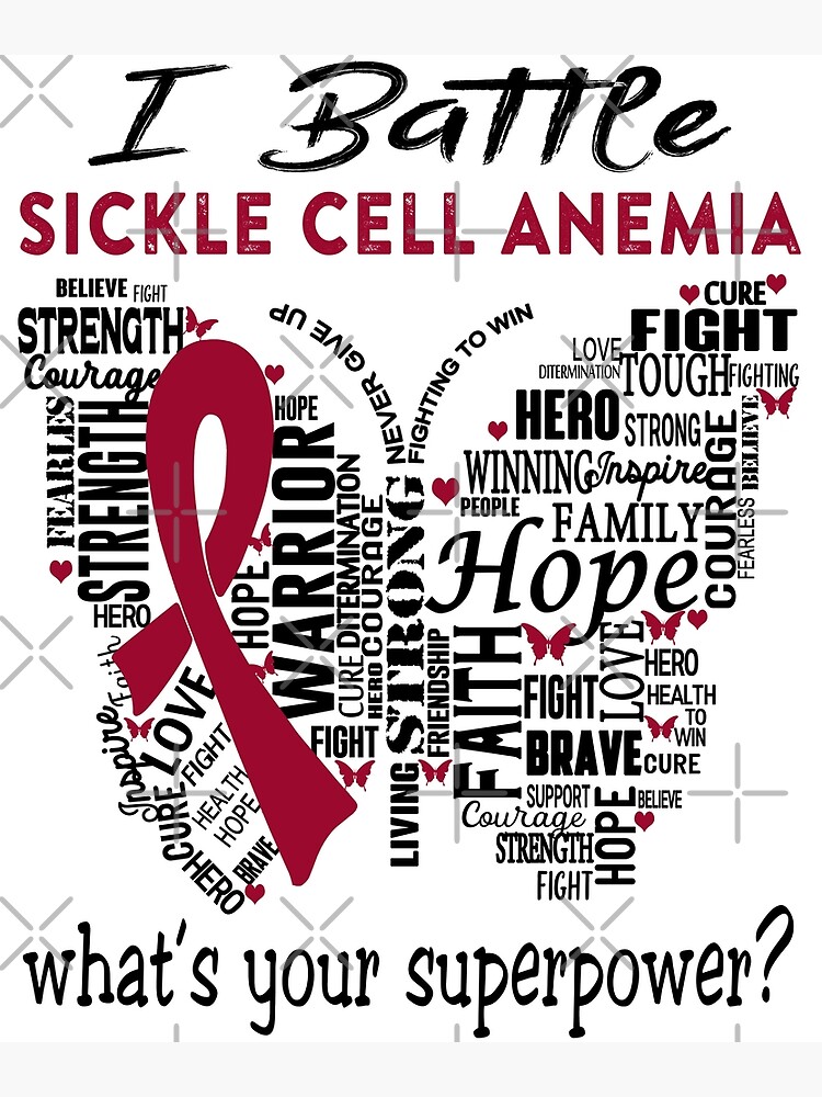 "Sickle Cell Anemia Warrior - I Battle Sickle Cell Anemia What is your ...
