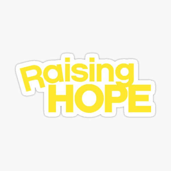 "Raising hope" Sticker for Sale by symbolized | Redbubble