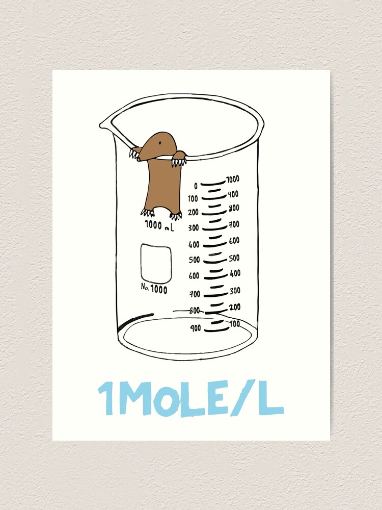 "Chemistry 1 Mole per Litre for Mole or Avogadro's Day" Art Print for ...