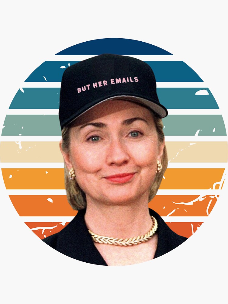 "Hillary wearing But Her Emails hat" Sticker for Sale by MadamBullmoose ...