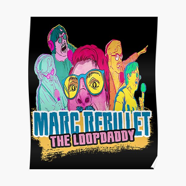 "Marc Rebillet the loopdaddy Art" Poster for Sale by GraphicTN | Redbubble