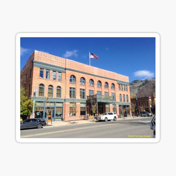 "Hotel Jerome" Sticker for Sale by AspenSouvenirs | Redbubble