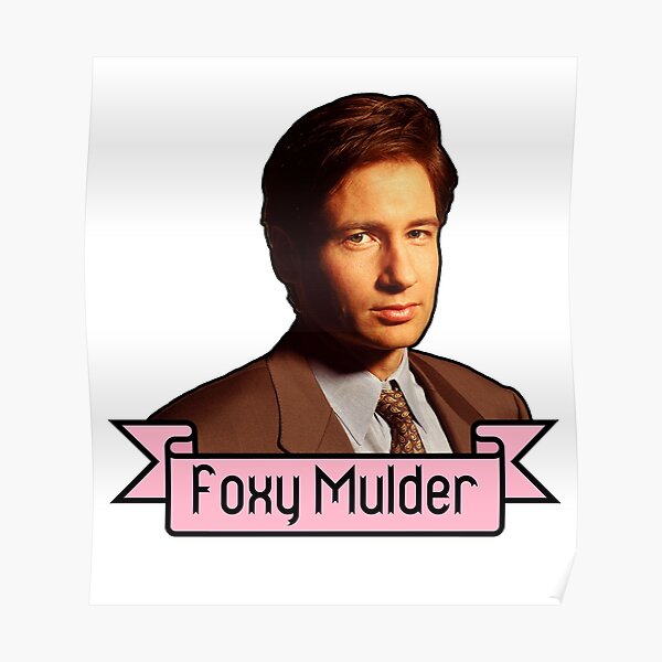 "Foxy Mulder" Poster by kirstennirel | Redbubble