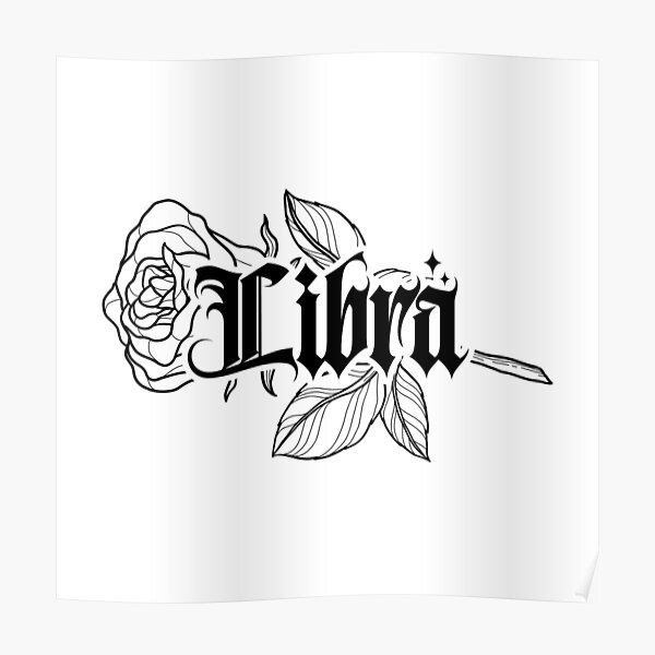 "Libra Rose Tattoo" Poster for Sale by castl3t0ndesign | Redbubble