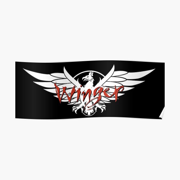 " WINGER BAND, WINGER" Poster for Sale by Susannarker | Redbubble