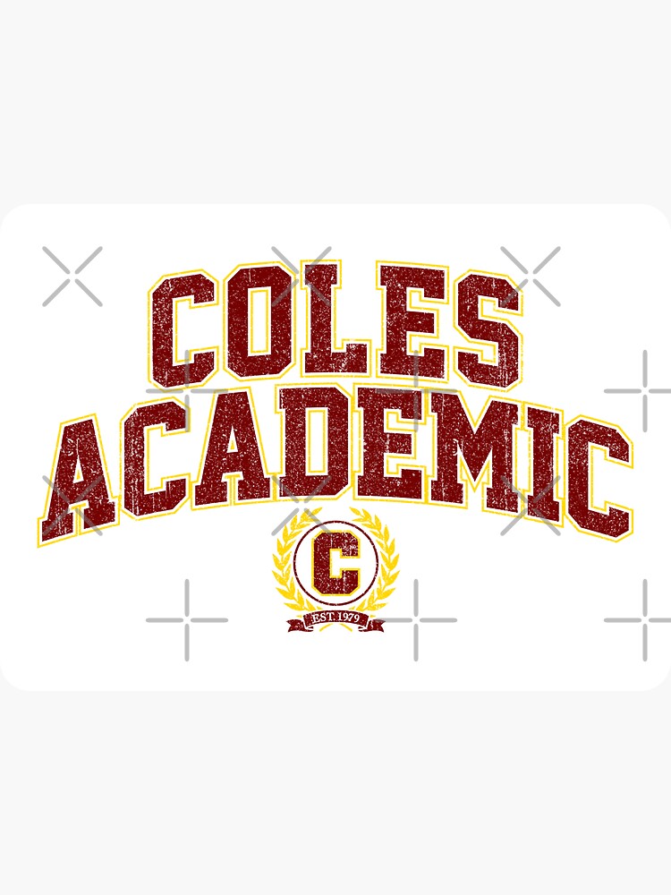 "Coles Academic High (Variant)" Sticker for Sale by huckblade | Redbubble