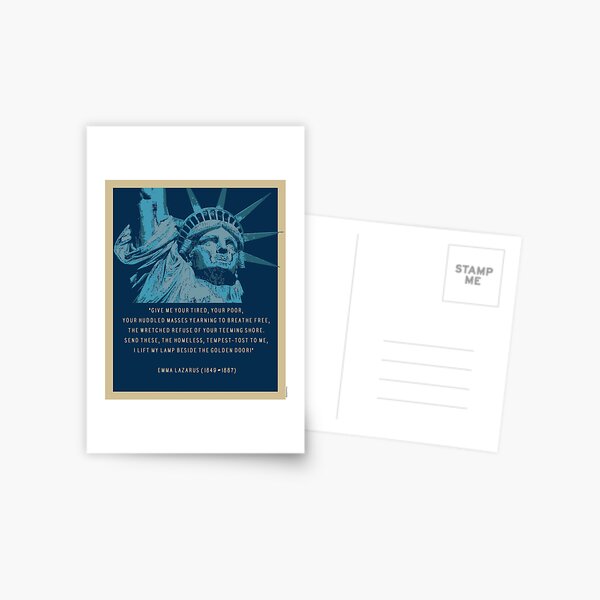 "Give Me Your Tired Statue of Liberty Quote" Postcard for Sale by ...