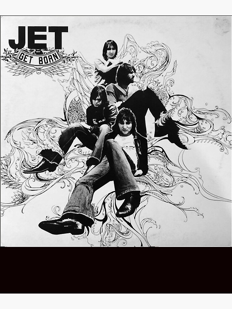 "JET Get Born Album Cover" Poster for Sale by OletaKowing1 | Redbubble