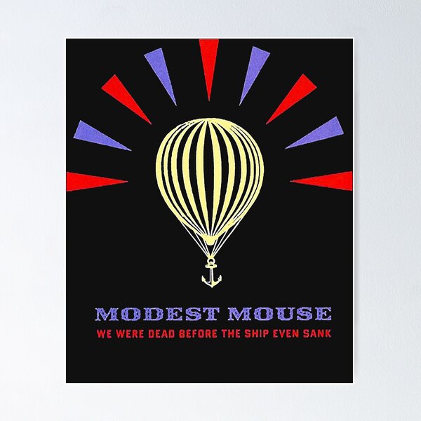 "Modest mouse balloons" Poster for Sale by JeremyCarter1 | Redbubble