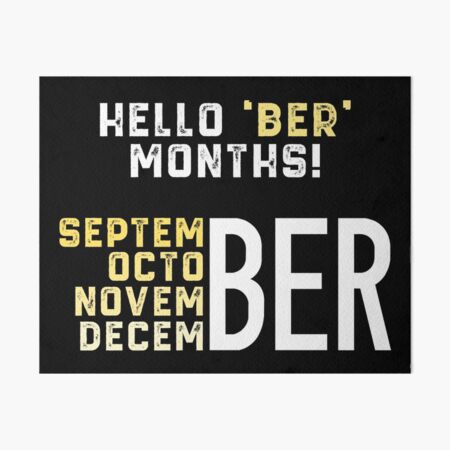 "Ber Months Meme" Art Board Print for Sale by FASLab | Redbubble