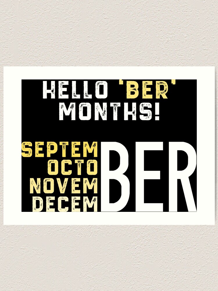 "Ber Months Meme" Art Print for Sale by FASLab | Redbubble