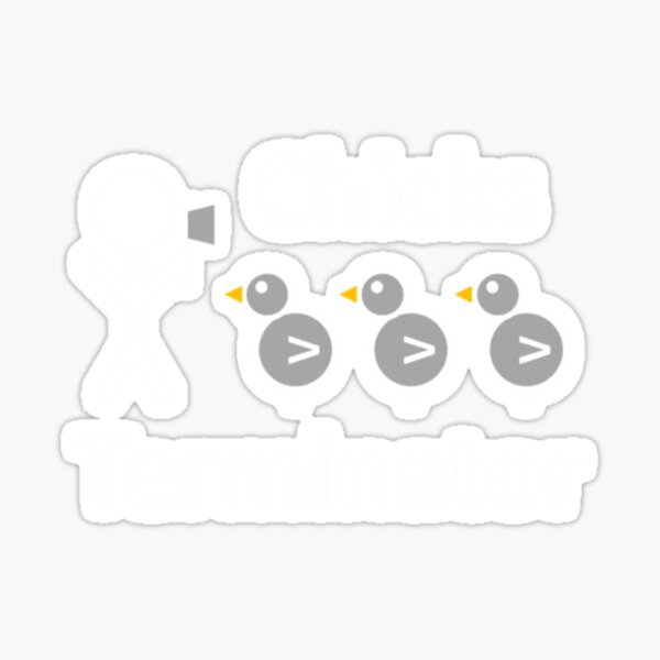 "Chicks Terminator - Stick Figure - white" Sticker for Sale by ...