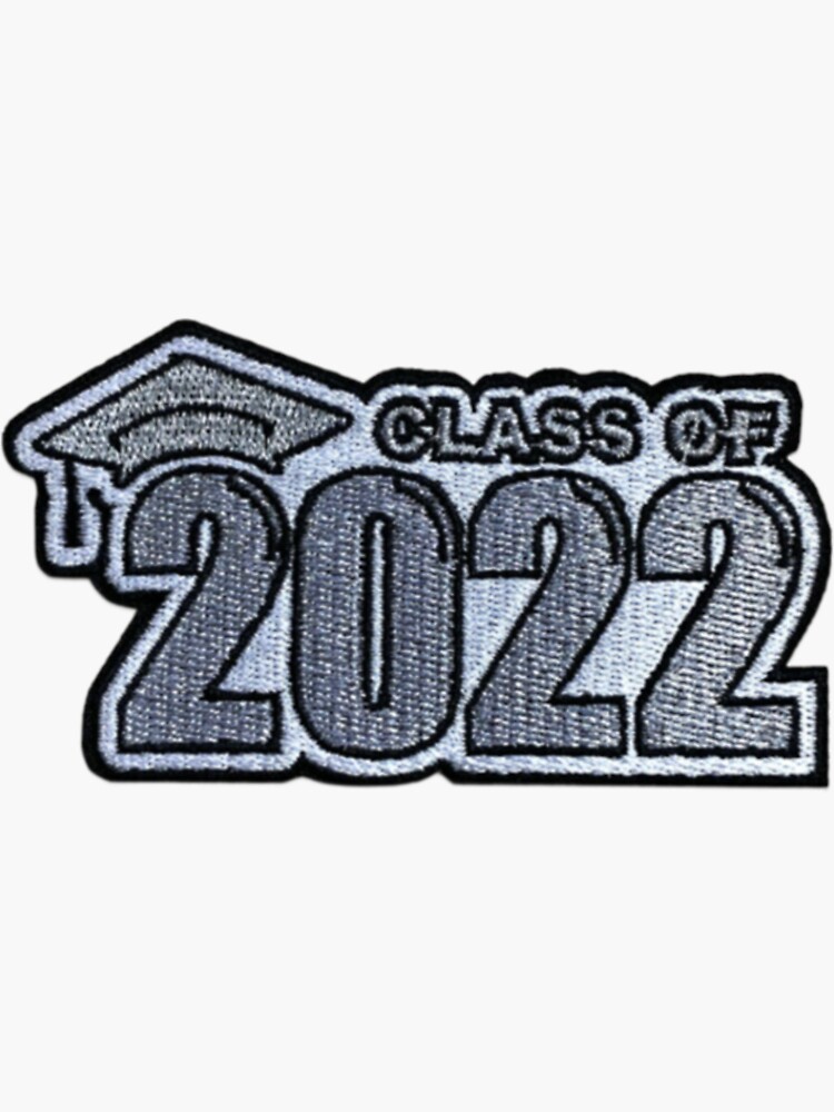 "Class of 2022 Patch, Graduate" Sticker for Sale by GlenAdams | Redbubble