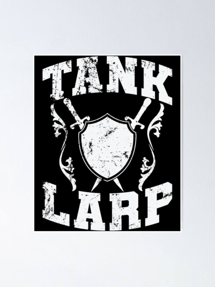 "Tank LARP Live Action Role Play Fantasy" Poster for Sale by ShunhsiNo ...