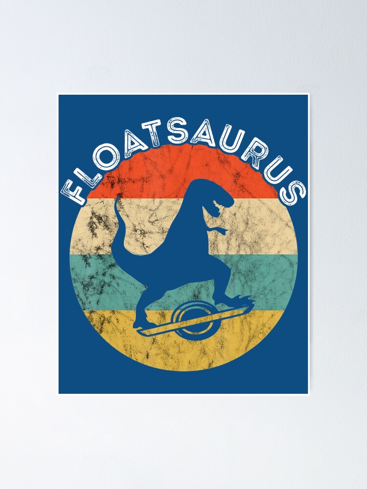 "Elektrisches Skateboard Vintage T-Rex Floating Onewheel Float" Poster ...