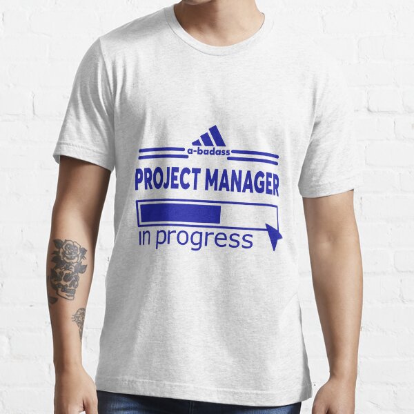 "PROJECT MANAGER" T-shirt for Sale by Scottowens | Redbubble | project ...