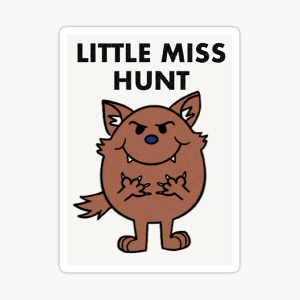 "Little Miss Hunt" Sticker for Sale by clairebearspark | Redbubble