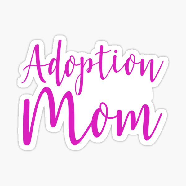 Pegatina «La adopción me convirtió en mamá Mamá adoptiva Día de la ...
