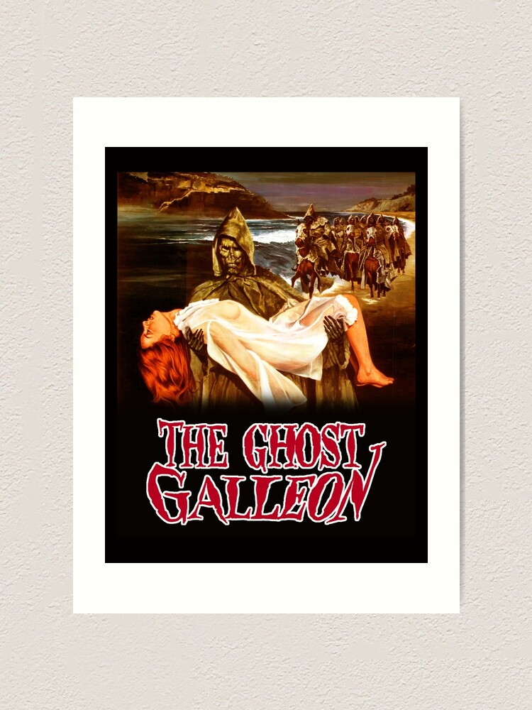 "The Ghost Galleon Horror Movie" Art Print for Sale by lucabertina ...
