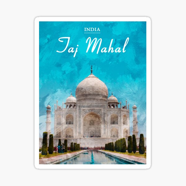 "Taj Mahal India Travel" Sticker for Sale by PostersStickers | Redbubble