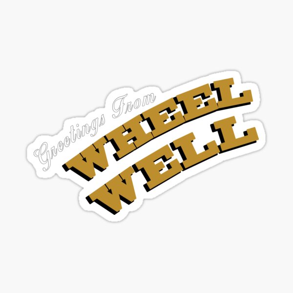 "Greetings From Wheel Well" Sticker for Sale by GeekyGirlDesign | Redbubble