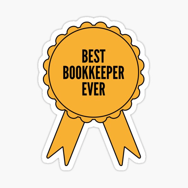 "Best Bookkeeper Ever Gold Medal Achievement" Sticker for Sale by SVPOD ...